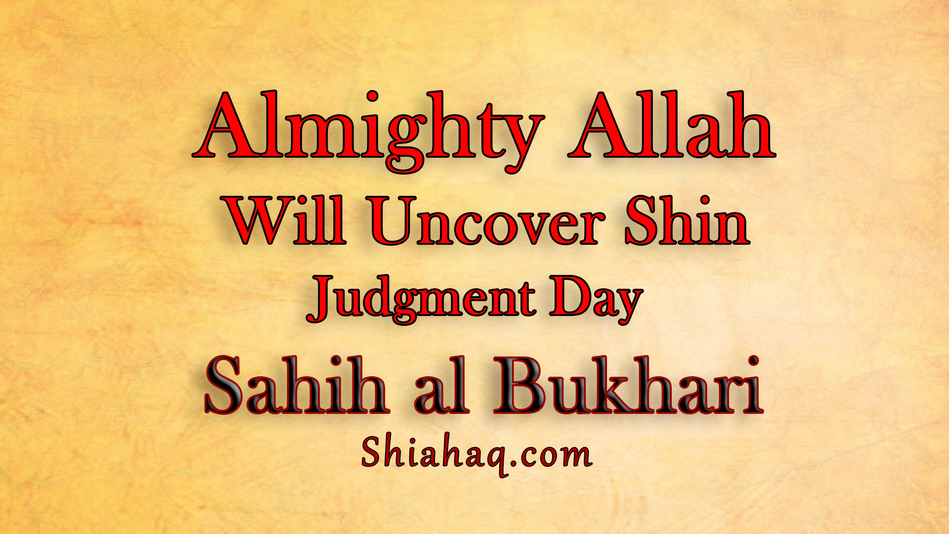 On Judgment day Allah will disguise himself uncover his Shin – Sahih al ...